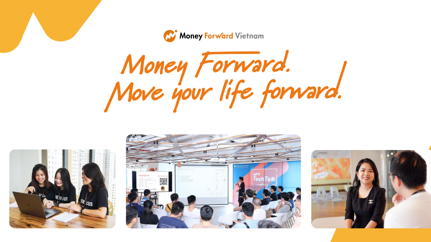 Money Forward Vietnam | Move Your Life Forward